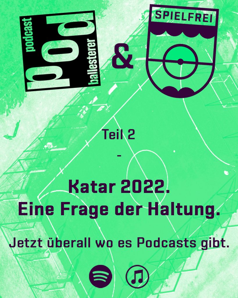 Katar 2022 - Eine Frage der Haltung (Teil 2) - Spielfrei